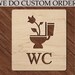 WC Restroom Sign for Home or Business Flowers in Toilet - Laser Cut ...