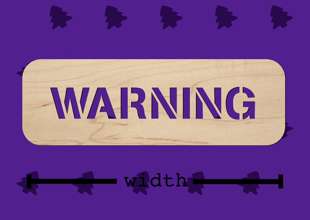 WARNING Stencil Cutout - Laser Cut From Wood - Etsy