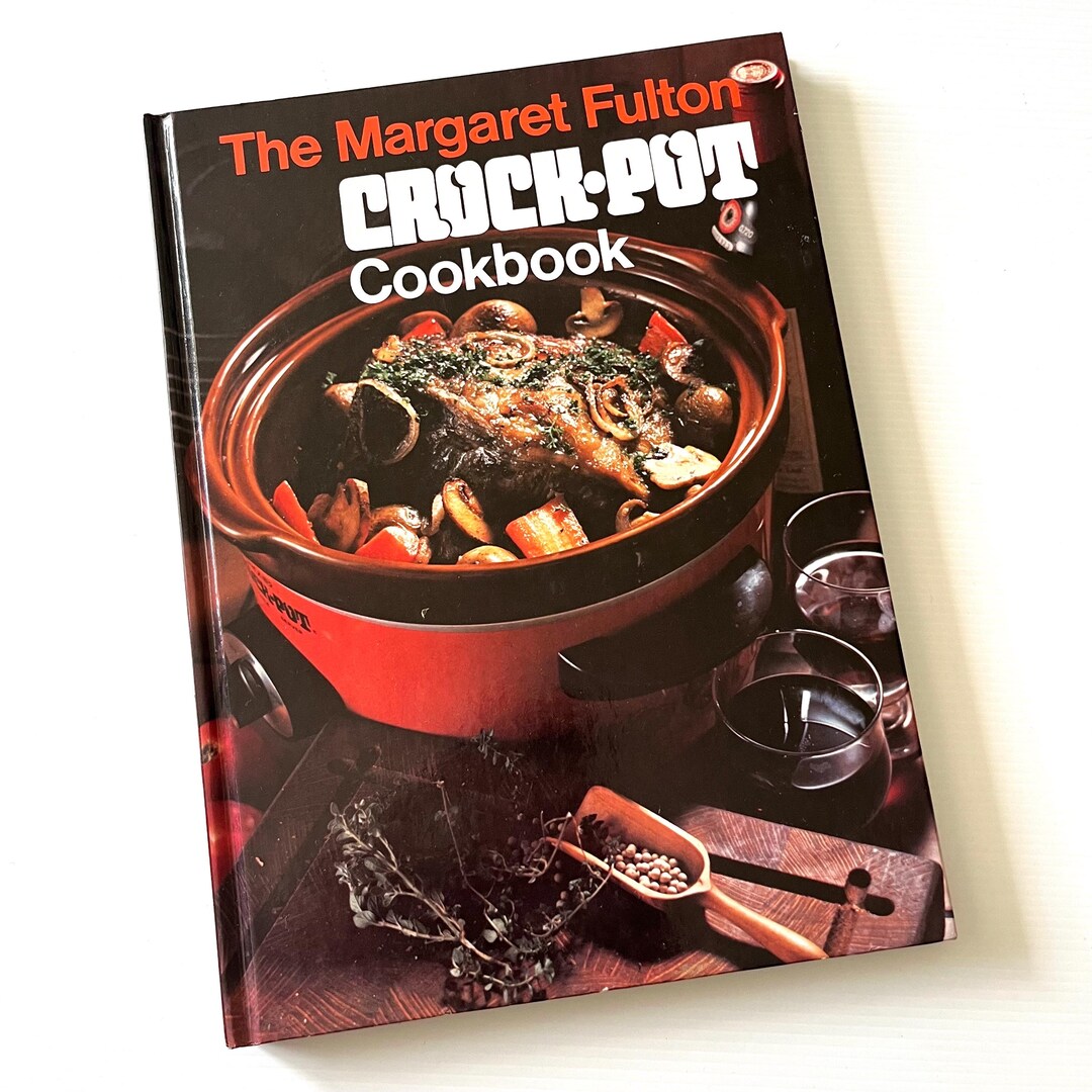 The Margaret Fulton Crock-pot Cookbook | Retro Recipes Vintage 70s ...
