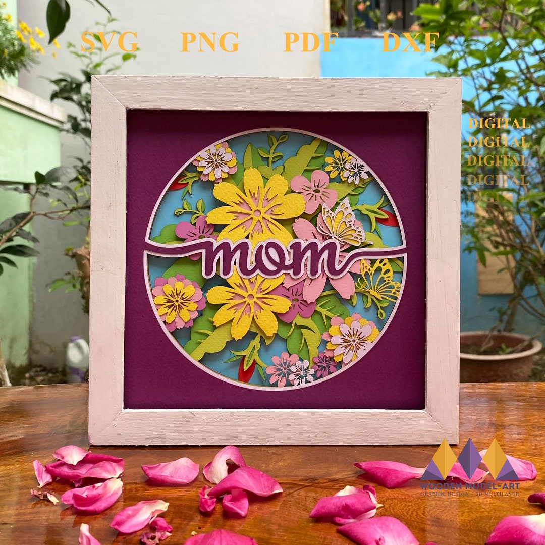3D Mom Shadowbox SVG: Floral Mother's Day Light Box (digital Download ...