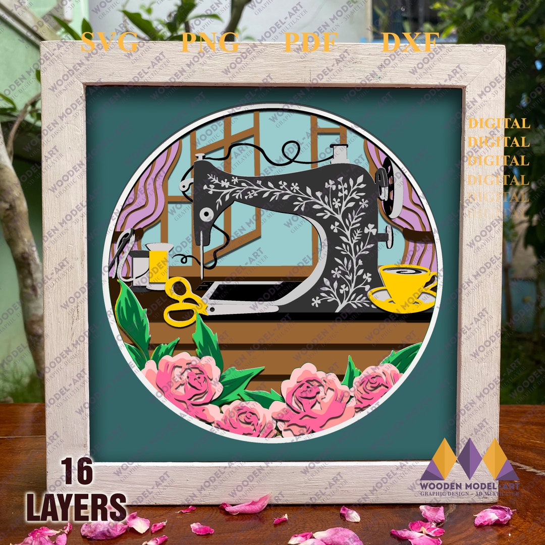 3D SEWING SVG Shadow Box, CREAT Sewing, Sewing Floral, Singer Sewing ...