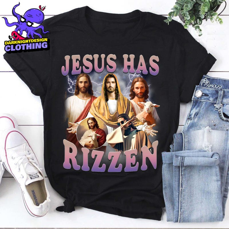 Jesus Has Rizzen Shirt - Etsy