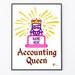 Accounting Queen Art Print, Personalized Gift for Accountant Office ...