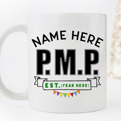 PMP Mug Project Management Professional Pmp'n Ain't - Etsy