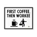 Payroll Art Print for Office Decor First Coffee, Then Payroll - Etsy
