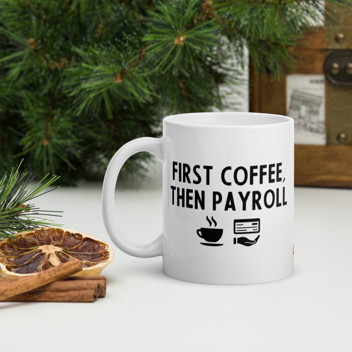 Payroll Mug First Coffee Then Payroll - Etsy
