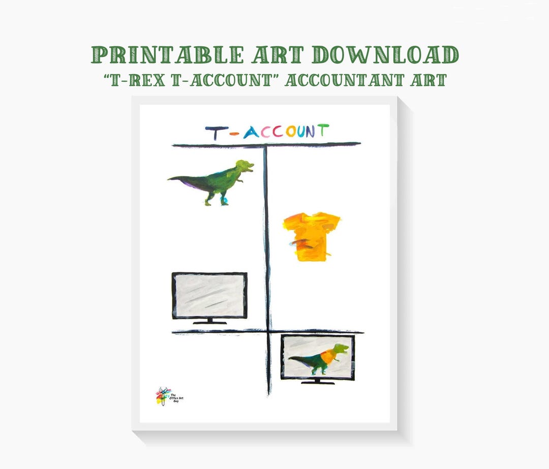 Printable Accountant Art Print Accounting Office Decor T Account T Rex ...