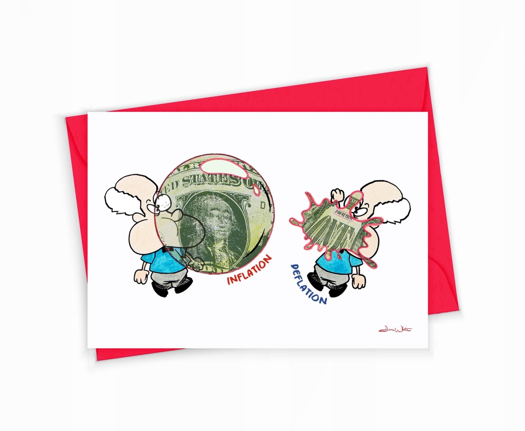 Funny Greeting Card, Economics Comic Art, Inflation and Deflation, in ...