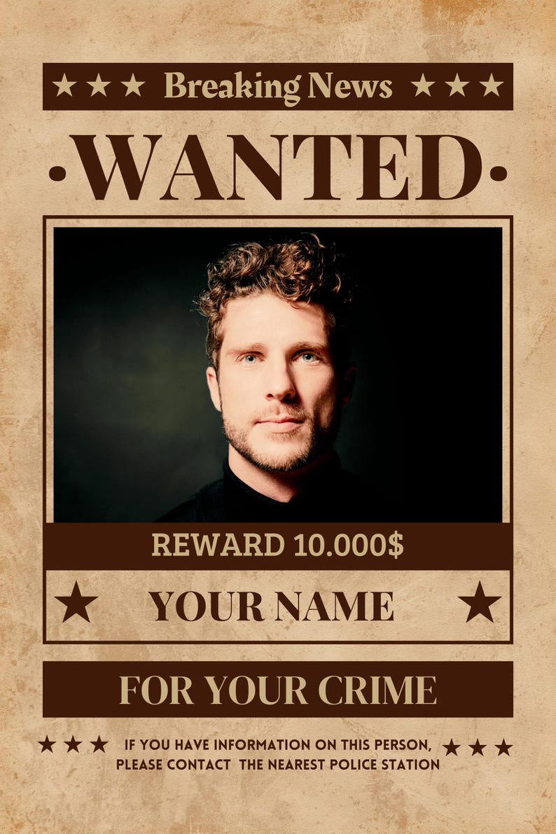 Personalized Wanted Poster, Custom Photo, Name and Crime, Ready in 1-2 ...