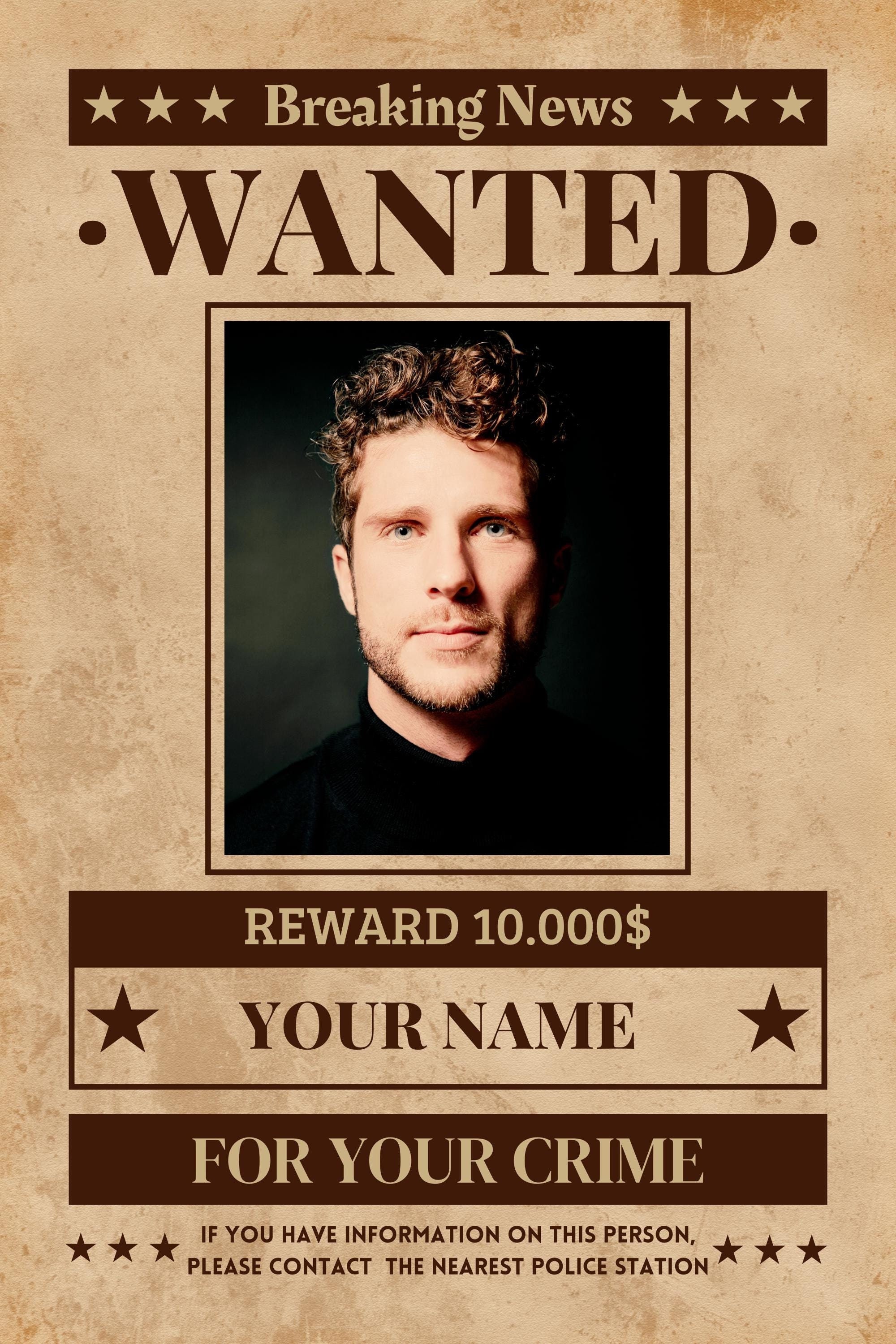 Personalized Wanted Poster, Custom Photo, Name and Crime, Ready in 1-2 ...