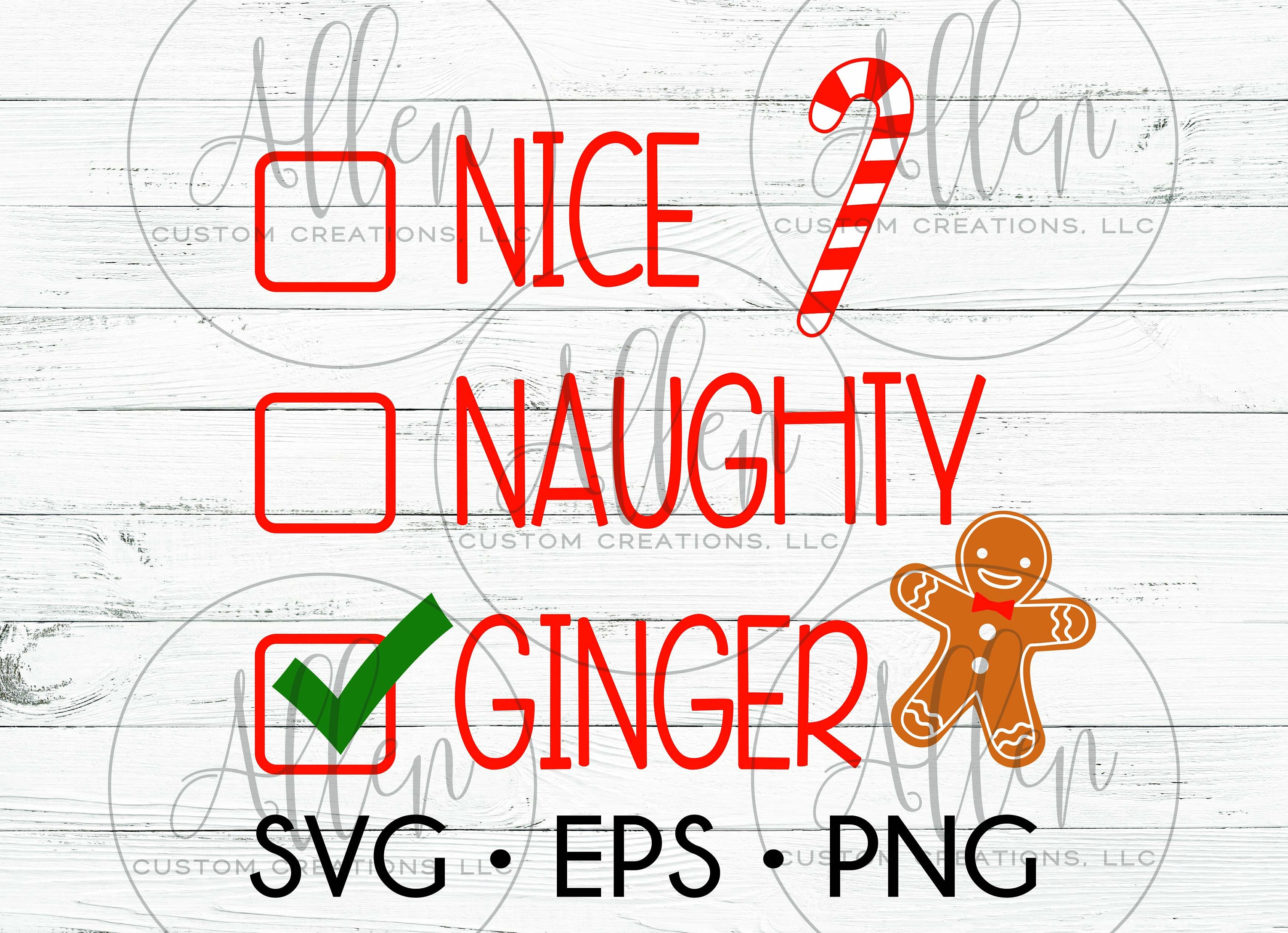Naughty Nice Ginger SVG, Christmas SVG, Ginger SVG, Checklist Cut File ...