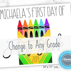 EDITABLE First Day of School Sign, Printable Back to School Sign, ANY ...