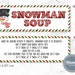 EDITABLE Snowman Soup Treat Bag Topper, Christmas Bag Toppers, Snowman ...