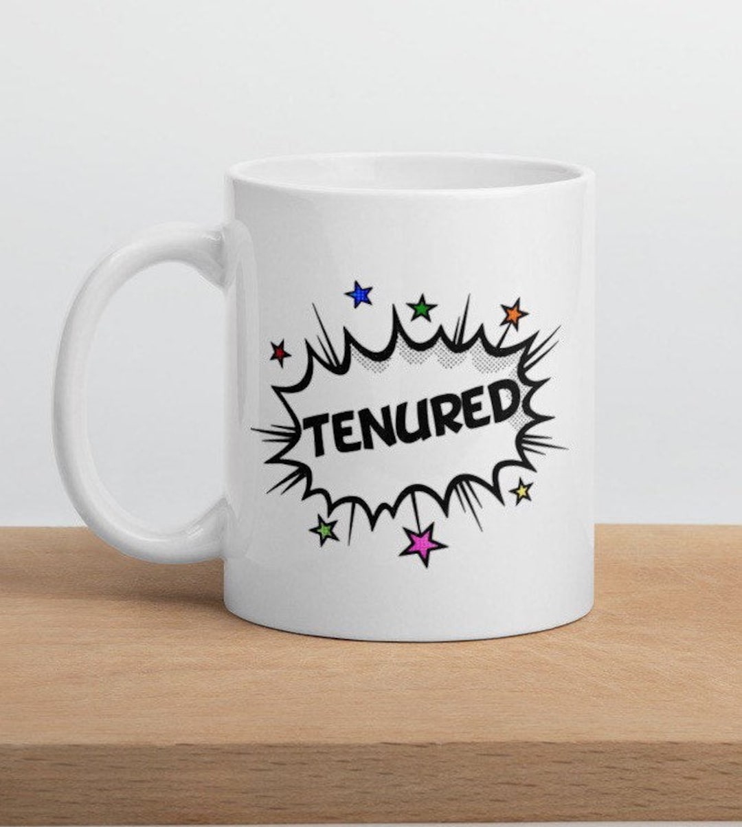 Funny Tenured Professor Gift Tenure 2021 Its Ok I Have Tenure Mug ...