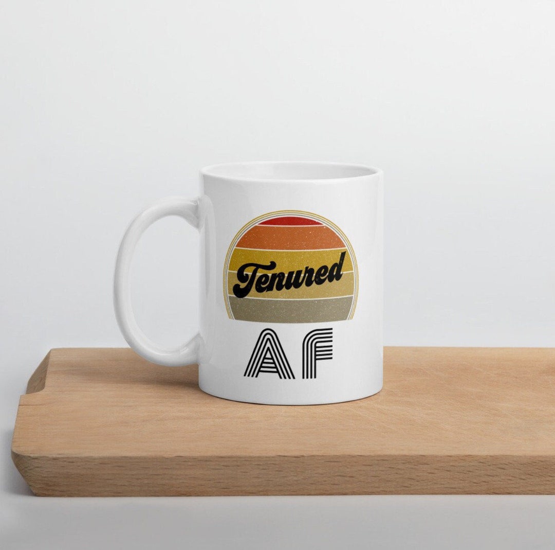 Retro Tenured Professor Gift Tenure 2023 Funny Tenure Mug College ...