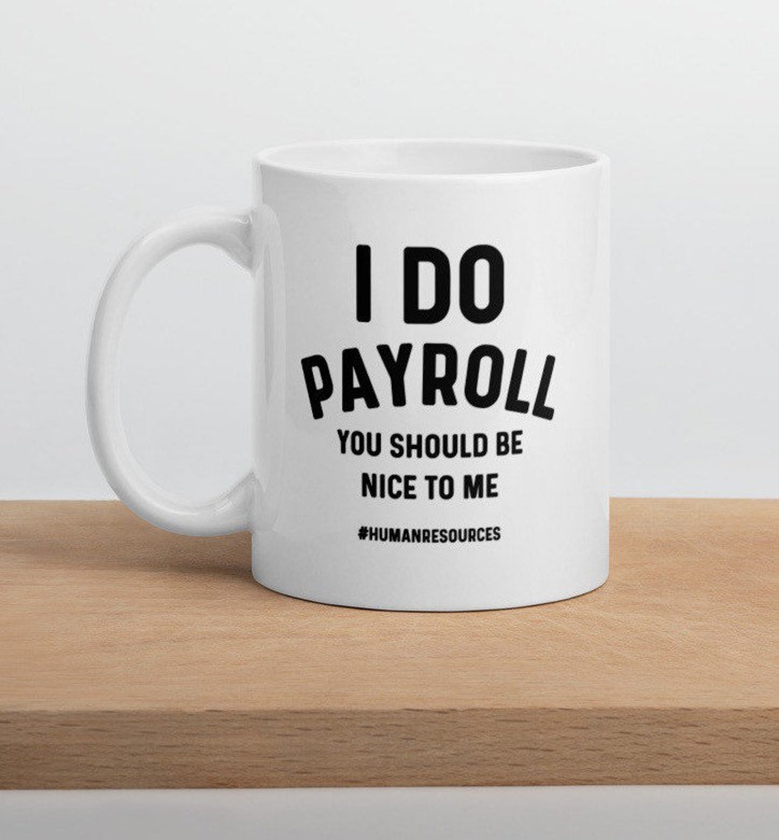 Payroll Gifts Funny HR Gift Nothing Surprises Me I Work in Human ...
