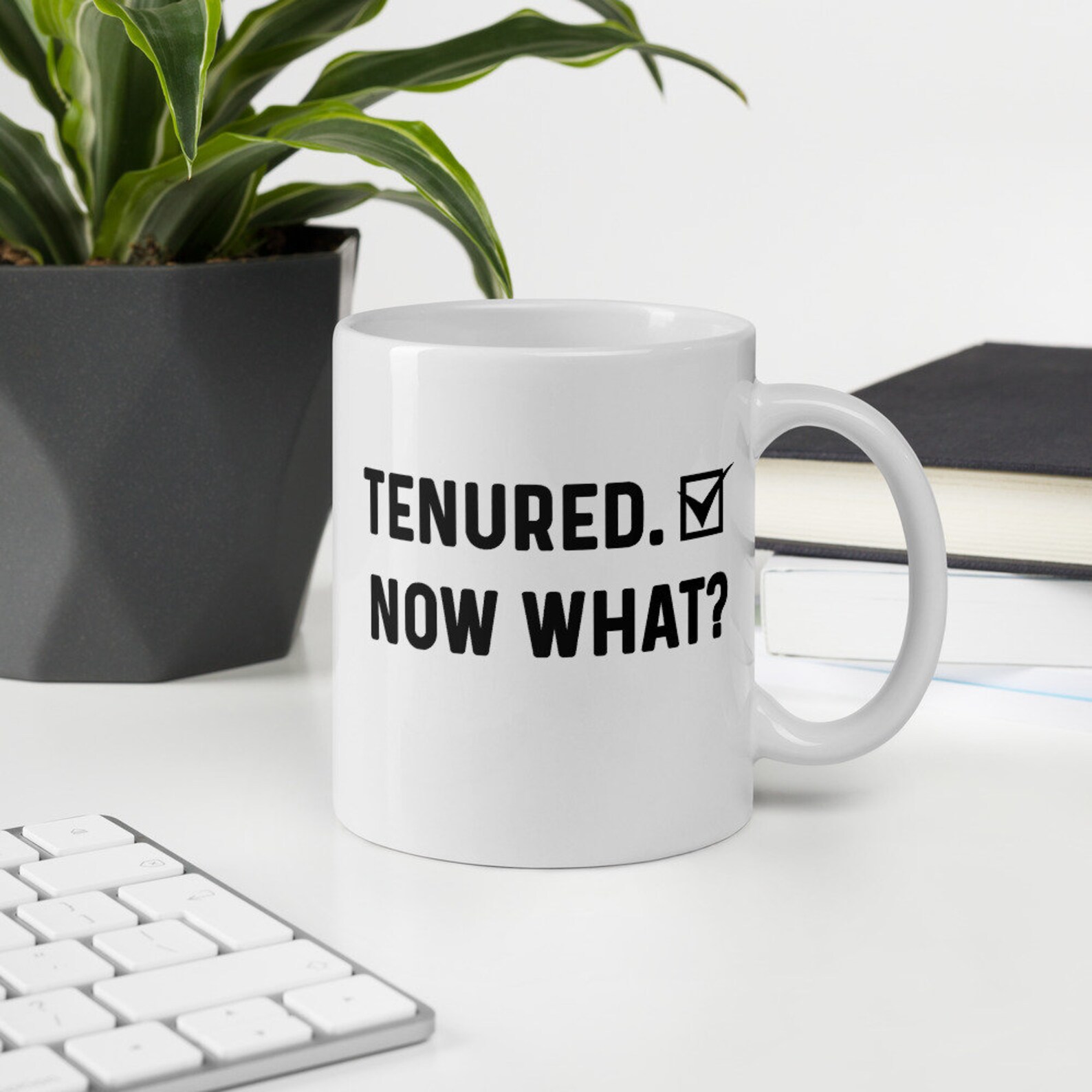 Tenure Mug Funny Professor Gift Tenure Gift Mug I’m A Tenured Professor ...
