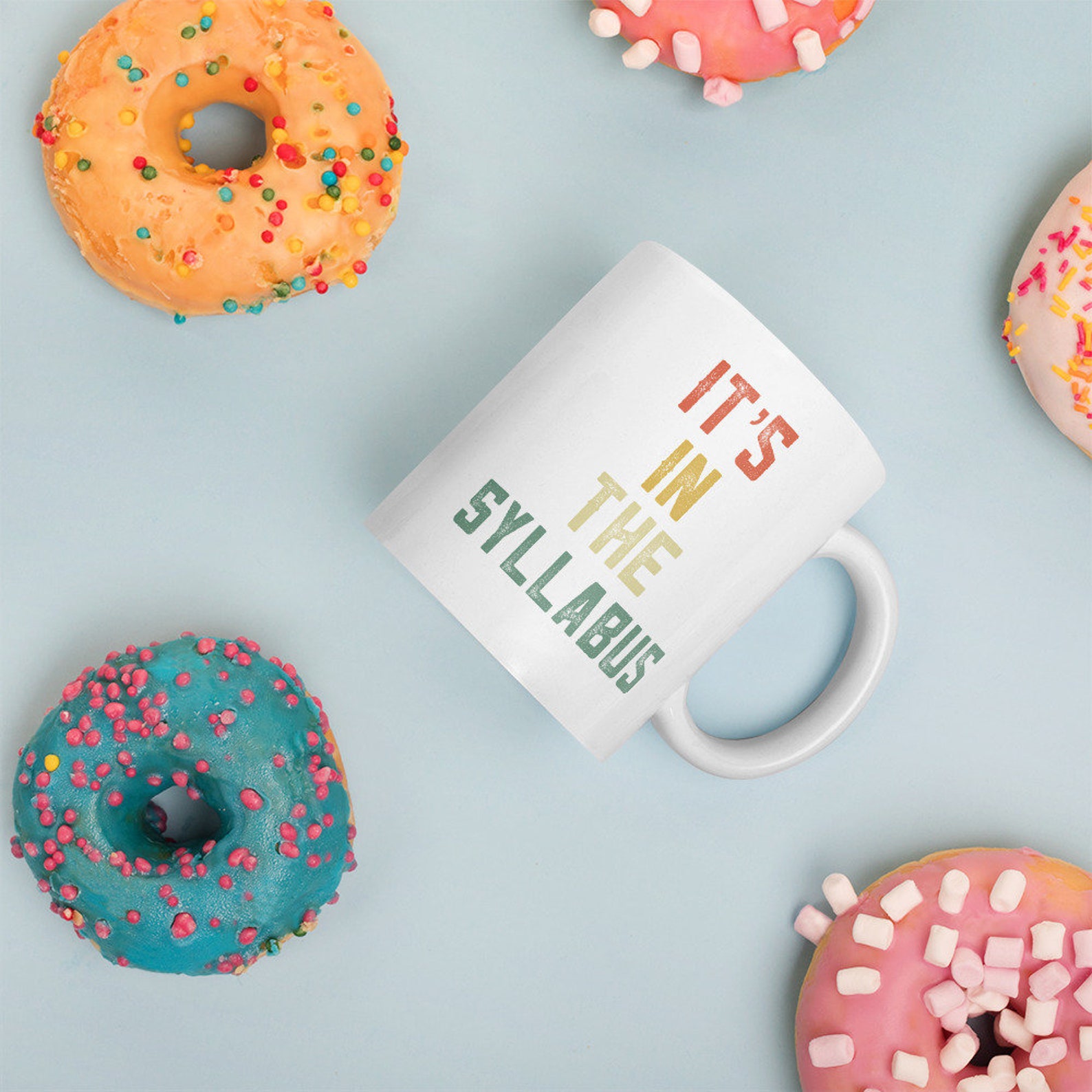 Funny Professor Gift Tenure Gift It's in the Syllabus Mug College ...
