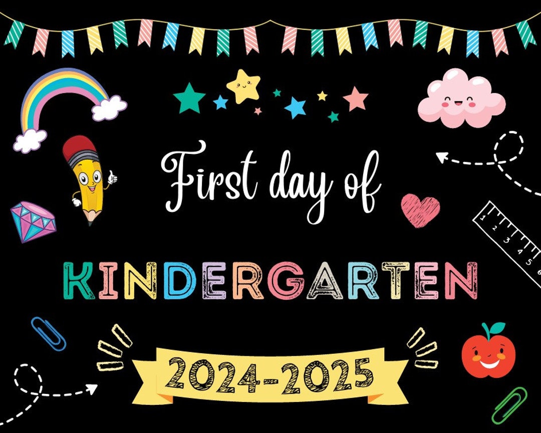 First Day & Last Day of Kindergarten Signs Instant Download First Day ...