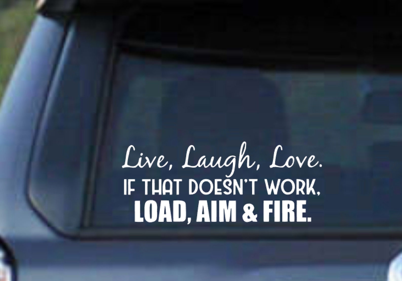 Live Laugh Love, Load Aim Fire Auto Decal - Etsy