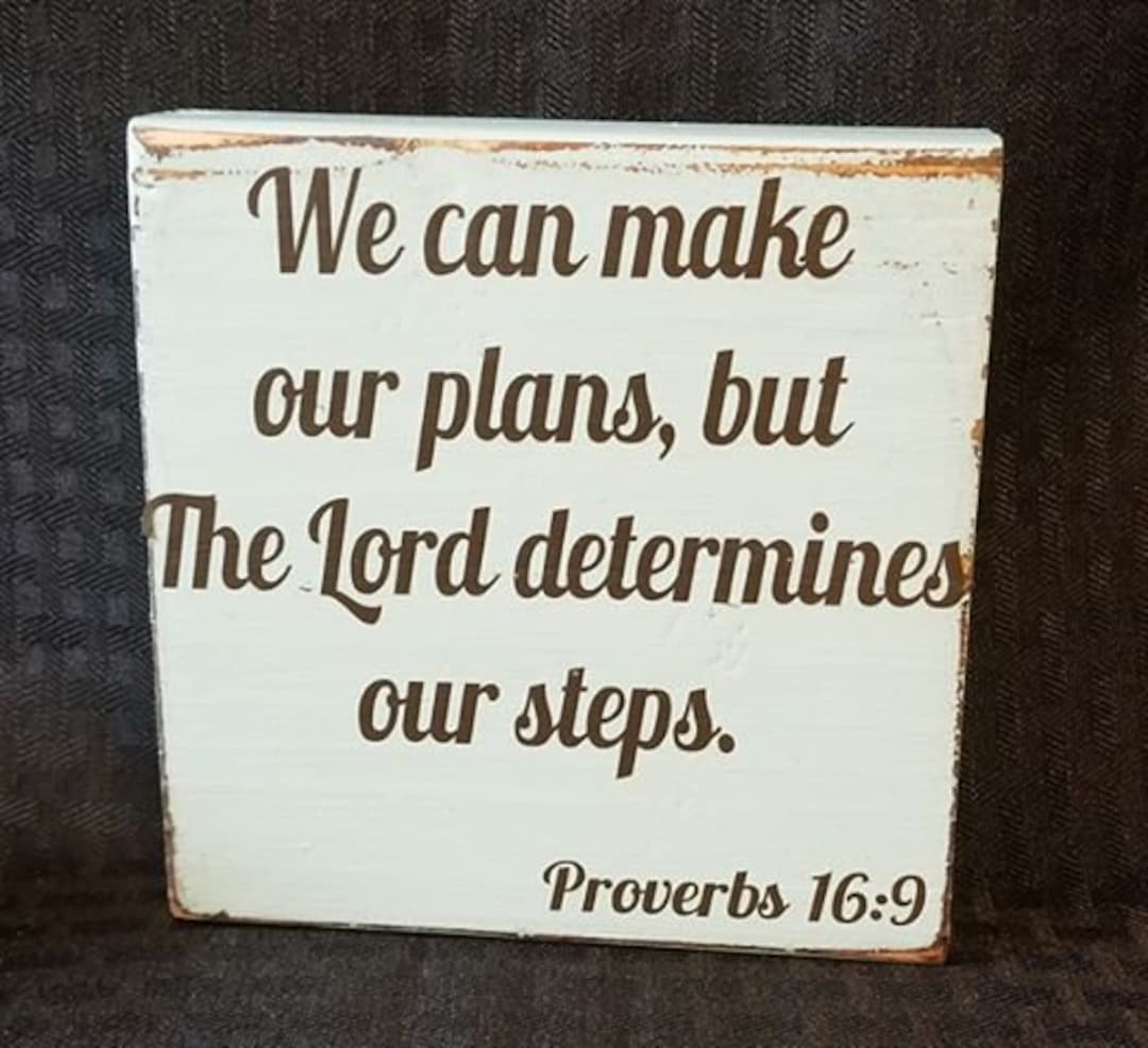 Scripture: We Can Make Our Plans but the Lord Determines Our Steps. - Etsy