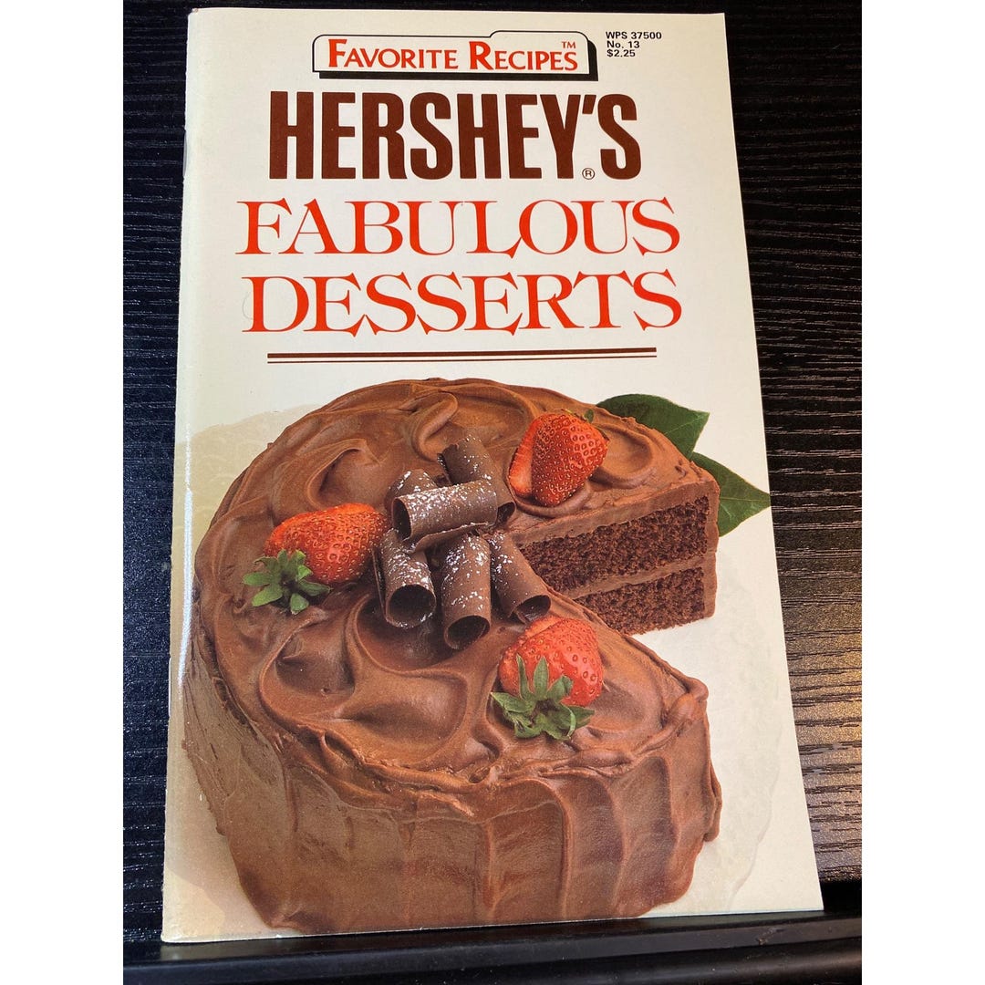 Hersheys Fabulous Desserts Cookbook Booklet 1989 Vol. 5 No. 13 ...