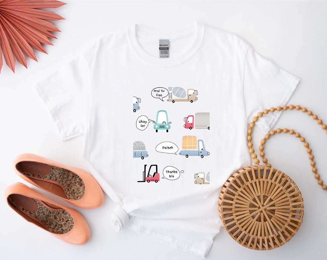 Truck Traffic Shirt Singlish Language Singaporean Culture Lorries Lorry ...