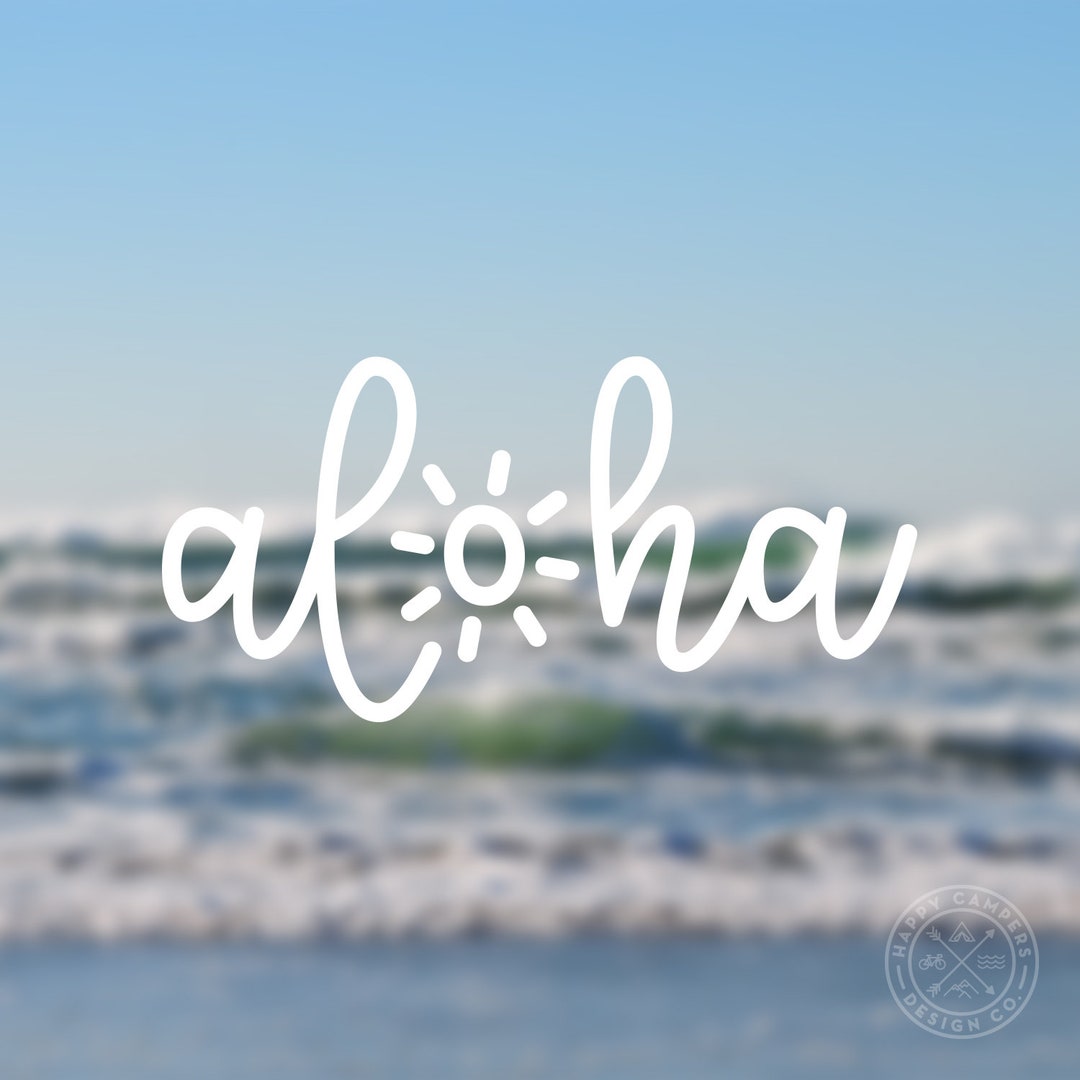 Aloha Vinyl Decal | Water Bottle Decal | Car Window Decal | Laptop ...