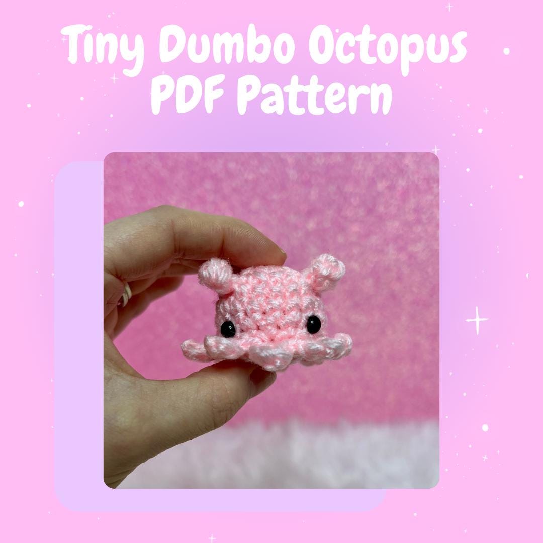 CROCHET PATTERN | Tiny Dumbo Octopus Amigurumi Digital PDF Pattern - Etsy