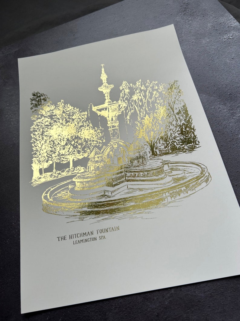 The Hitchman Fountain Leamington Spa // A4 Foiled Fountain Print ...