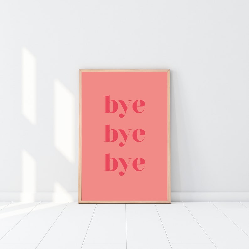 Bye Bye Bye A4 Print - Etsy