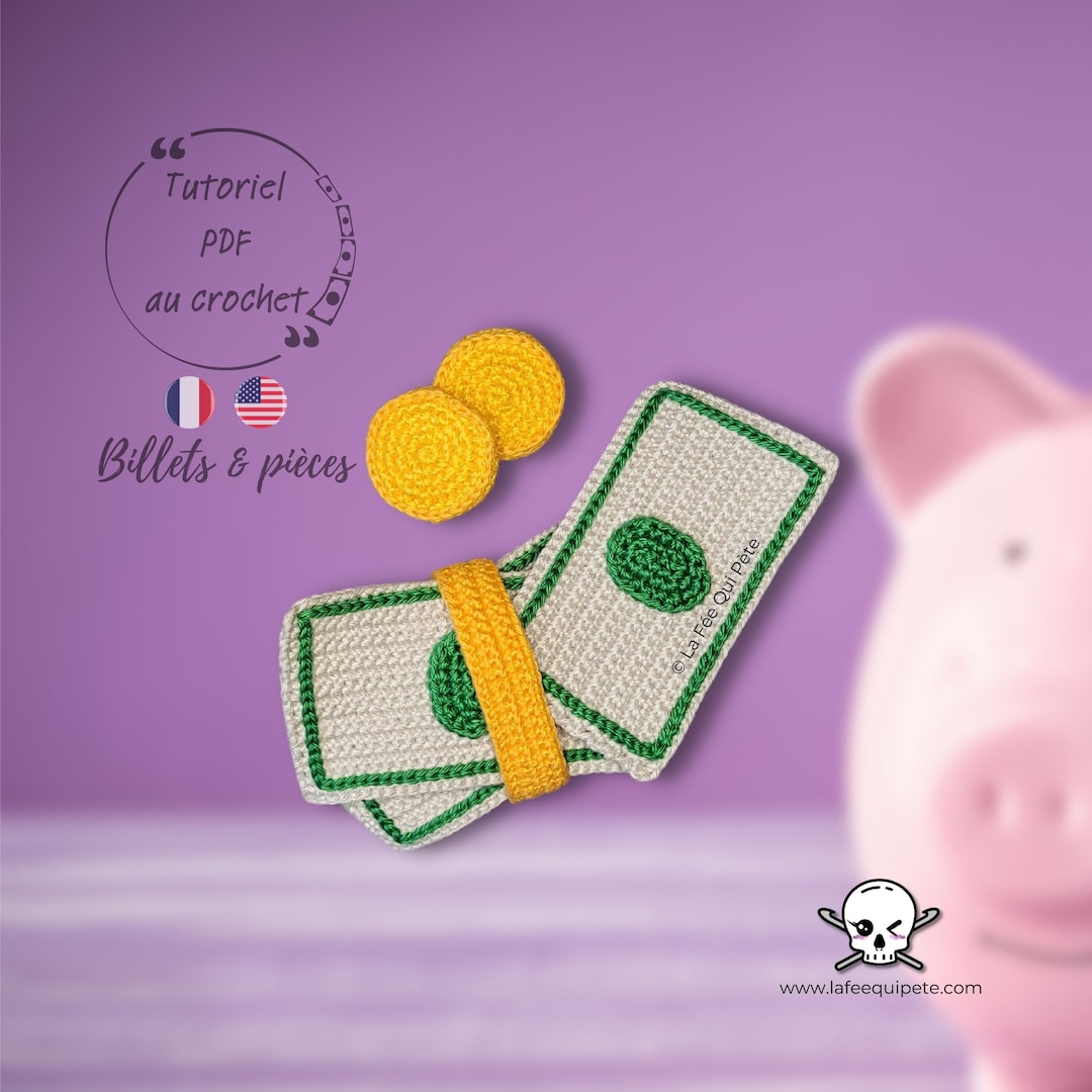 Bills and Coins / Crochet Pattern / PDF File / French FR and English US ...