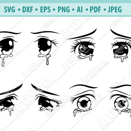 Anime Eyes Svg Crying Eyes Svg Eyes Svg File Eyelashes Svg - Etsy Canada