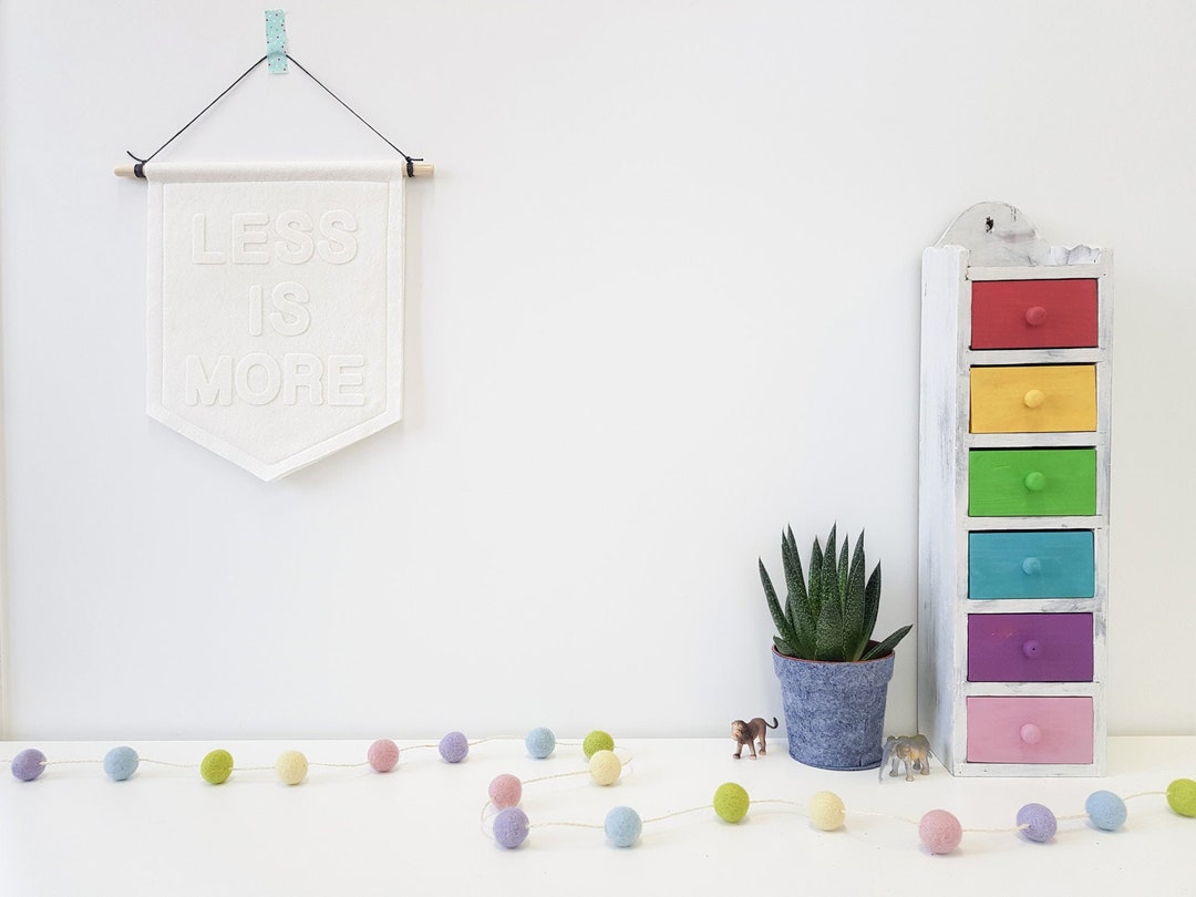 Less is More Wall Banner Flag. Nursery Decor. Felt Hanging. - Etsy