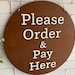 Please Order and Pay Here Sign Coffee Shop Sign Cafe Sign Bakery Sign ...
