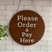 Please Order and Pay Here Sign Coffee Shop Sign Cafe Sign Bakery Sign ...