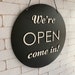 We Are Open Come in Shop Open Sign Coffee Shop Sign Business Sign ...