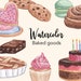WATERCOLOR CLIPART, Bakery Clipart, Food, Kitchen, Baked Goods ...