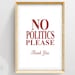 No Politics Sign, Funny Printable, Holiday RULES, PRINTABLE Art ...
