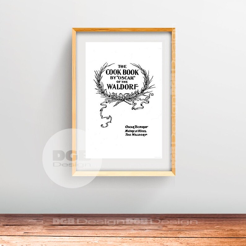 The Cook Book by "oscar" of the Waldorf (1896) Poster,kitchen Art ...