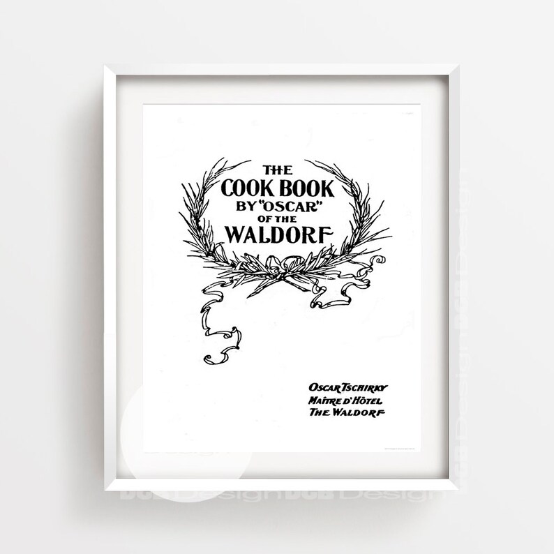 The Cook Book by "oscar" of the Waldorf (1896) Poster,kitchen Art ...
