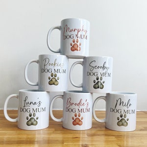 Dog Mum Custom Mug With Paw, Dog Mum Gifts, Dog Mum Mug, Personalised ...