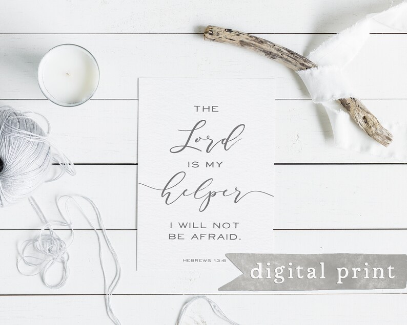Hebrews 13:6 the Lord is My Helper I Will Not Be - Etsy