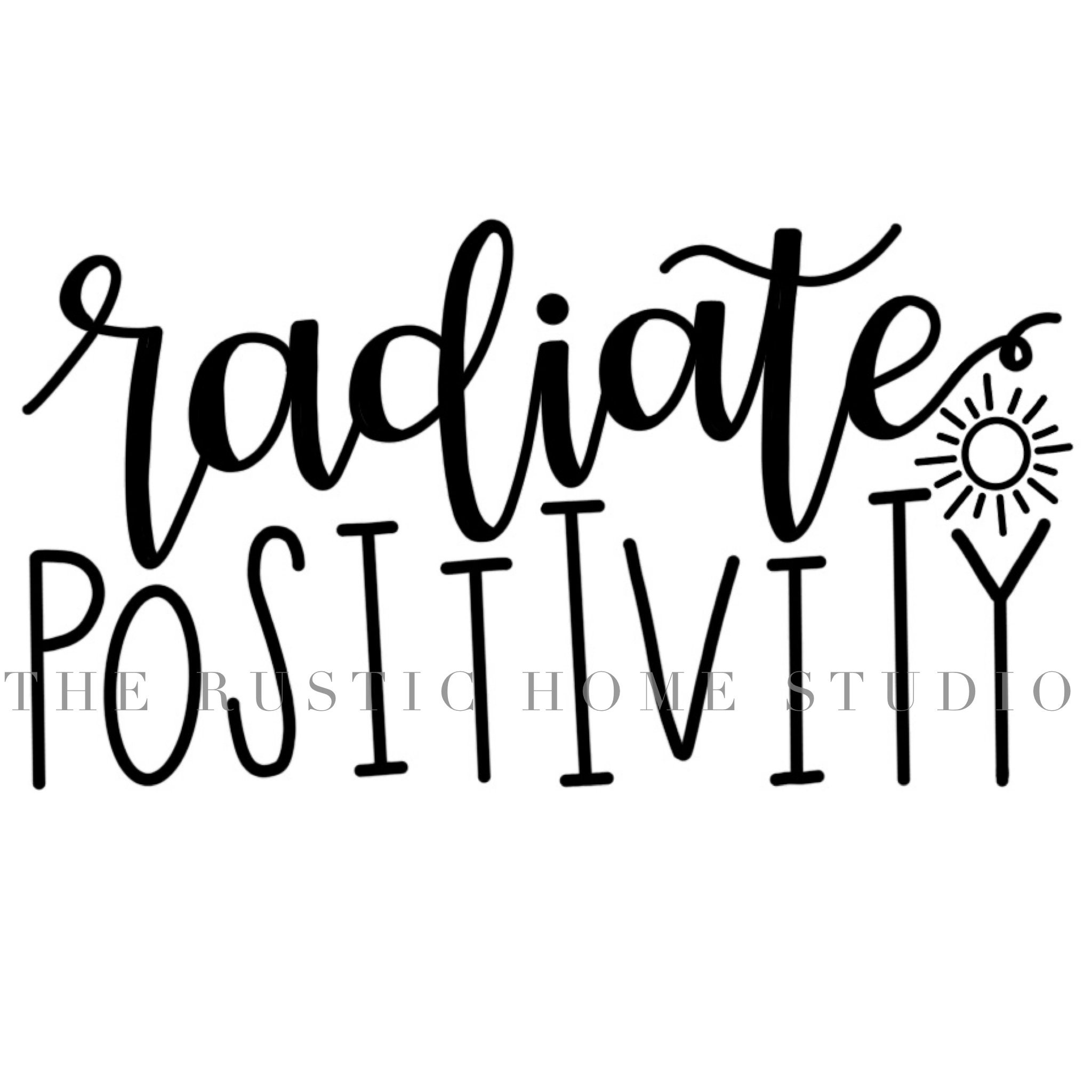 Radiate Positivity SVG | Positivity Svg | Positivity Shirt | Radiate ...