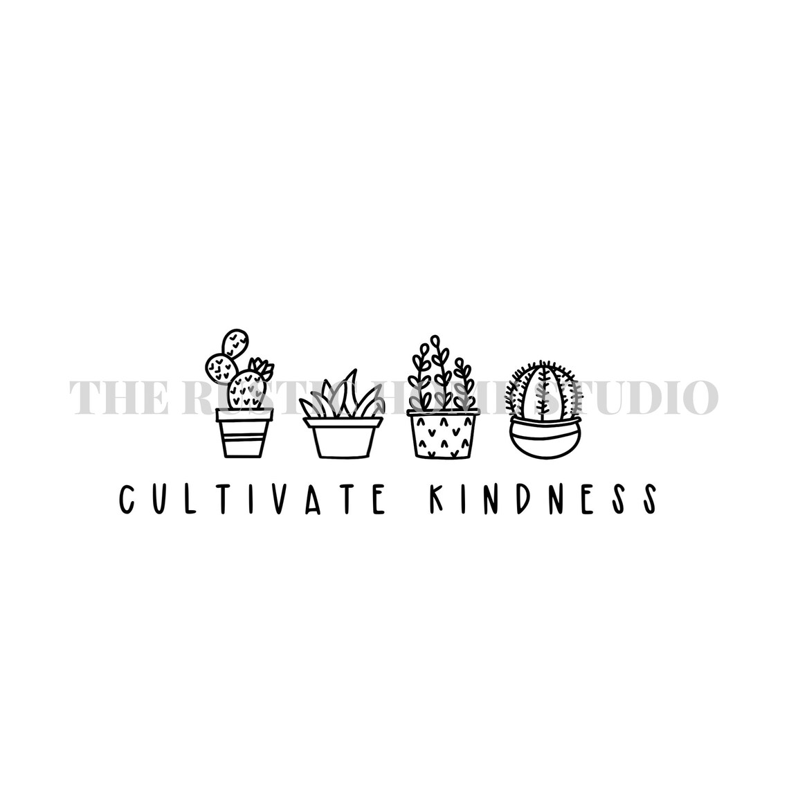 Cultivate Kindness SVG | Kindness Svg | Kind Svg | Be Kind Svg | Plant ...