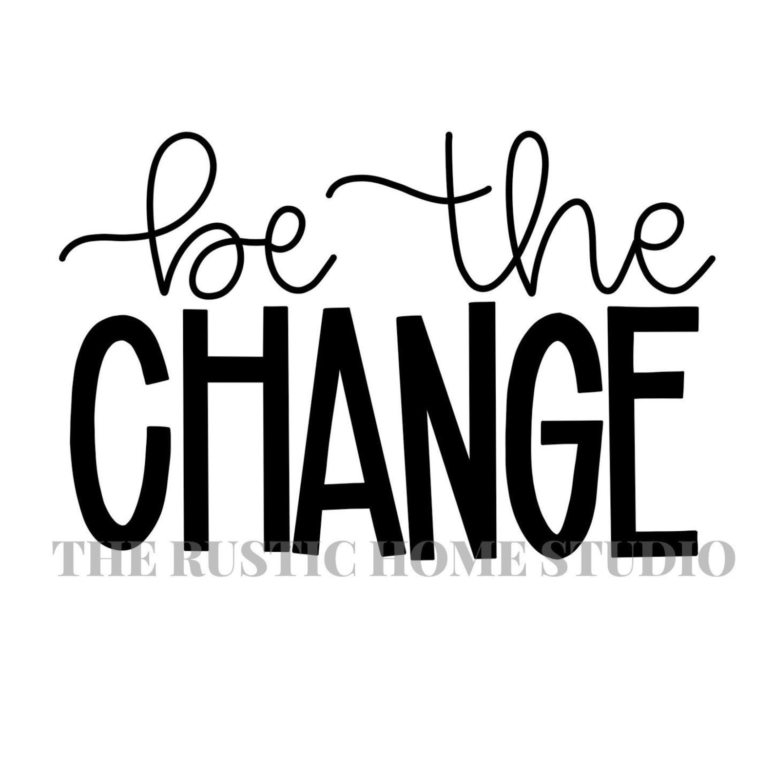 Be the Change SVG | Change Svg | World Svg, SVG File for Cricut, Jpeg ...