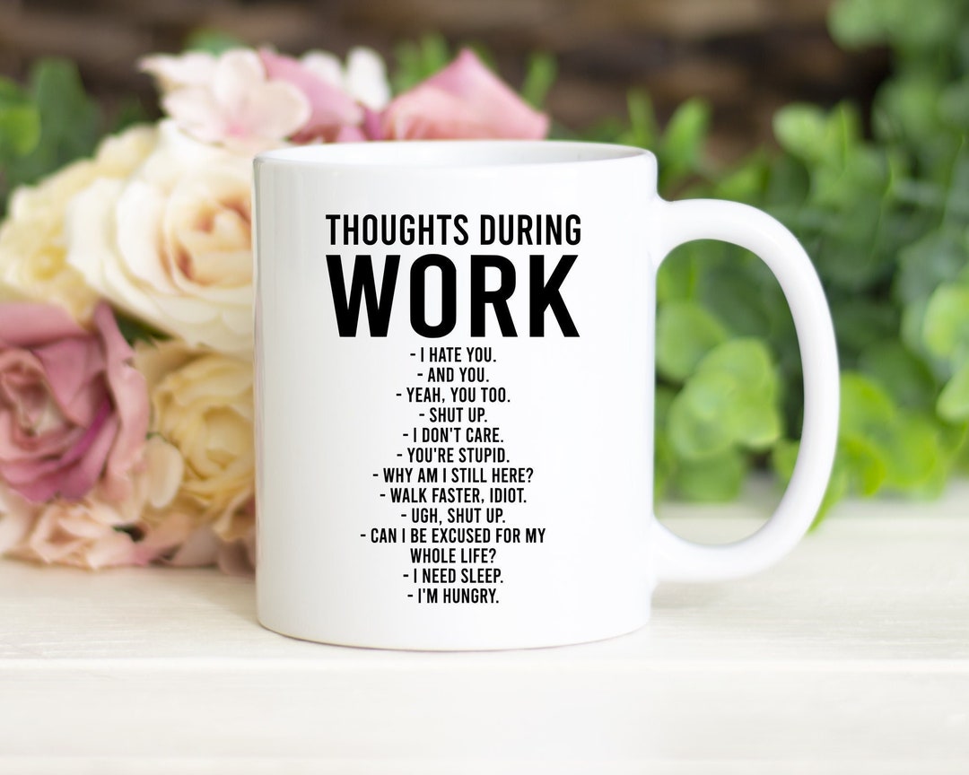 Work Mug - Work Gifts - Funny Mugs - Funny Mugs for Coworkers - Funny ...