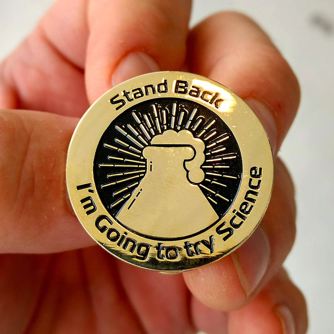 Enamel Pin - Stand Back I'm Going to Try Science - Lapel Pin - Hat Pin ...