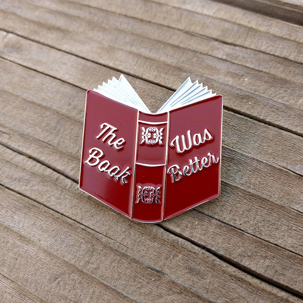 Book enamel pin book pin The Book Was Better reading pin | Etsy