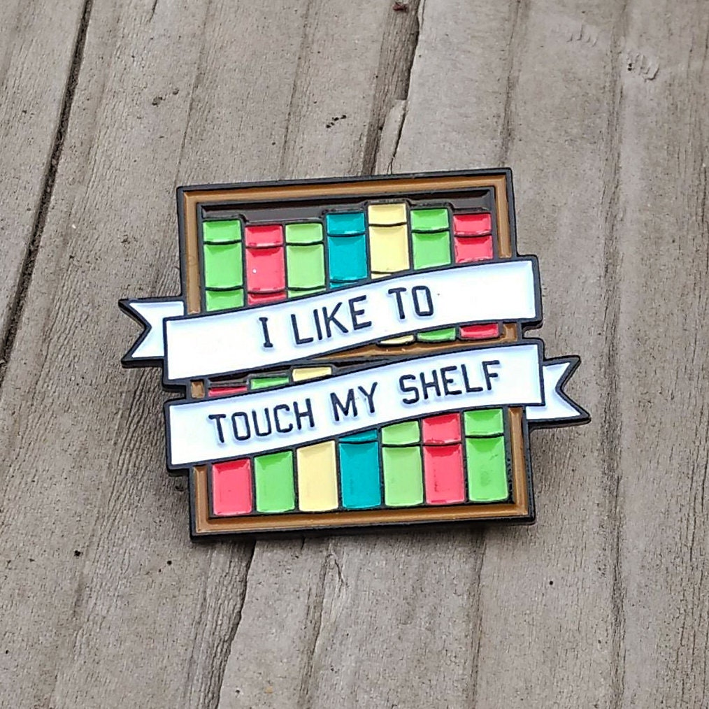 Book Enamel Pin I Like to Touch My Shelf Pin Lapel Pin - Etsy